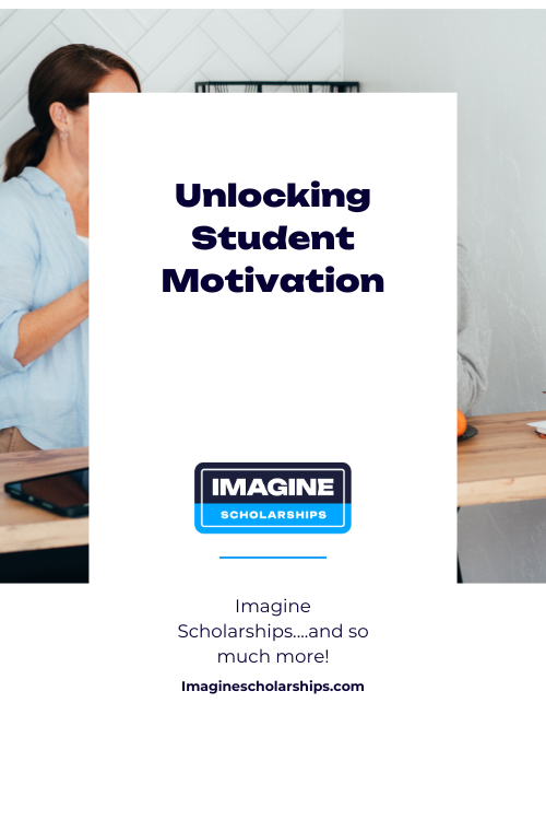 Unlocking Student Motivation – A Guide for Educators and Parents ...